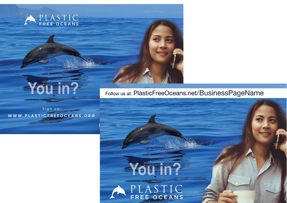 Poster options for all to see - Plastic Free Oceans